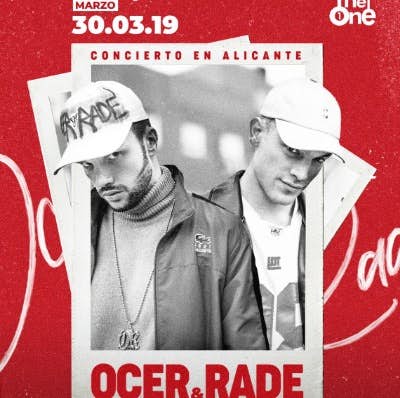 Comprar entradas OCER Y RADE EN SALA THE ONE en Entradas a tu alcance
